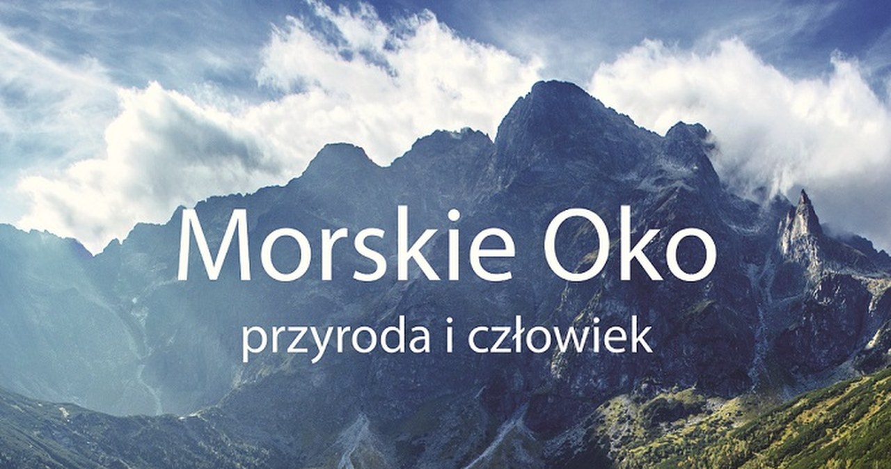 Morskie Oko - przyroda i człowiek - Styl w INTERIA.PL