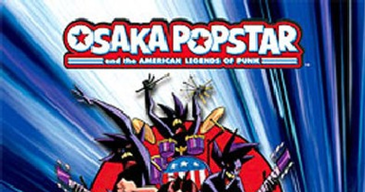 Osaka Popstar: Punkowa supergrupa - Muzyka w INTERIA.PL