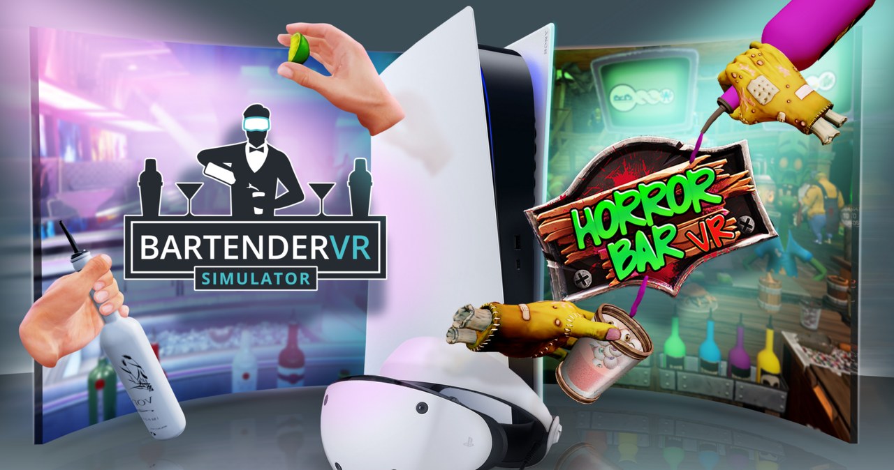 Premiery Bartender VR Simulator i Horror Bar VR na PS VR2 jeszcze w ...