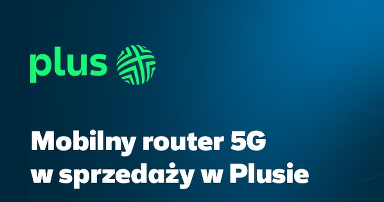 Mobilny router 5G w sprzedaży w Plusie - GeekWeek w INTERIA.PL