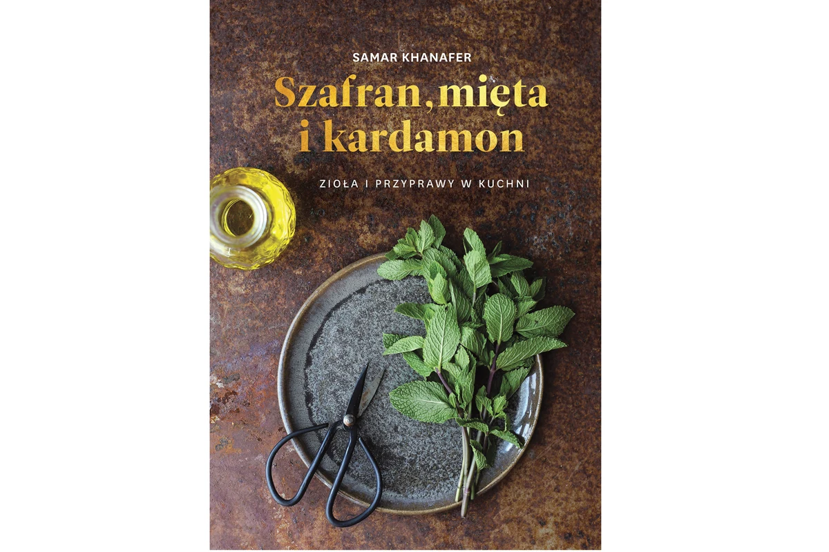 Samar Khanafer, "Szafran, mięta i kardamon" - Styl w INTERIA.PL