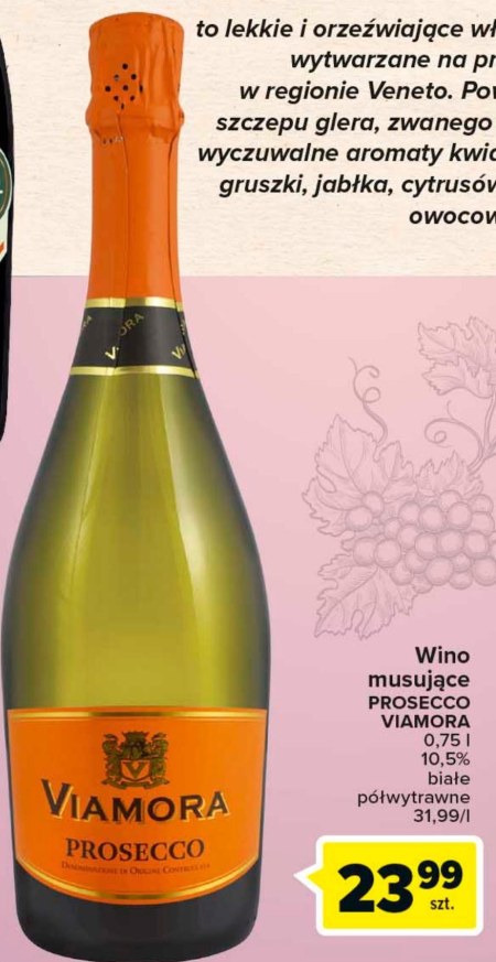 Wino musujące Viamora - promocja Carrefour - Ding.pl