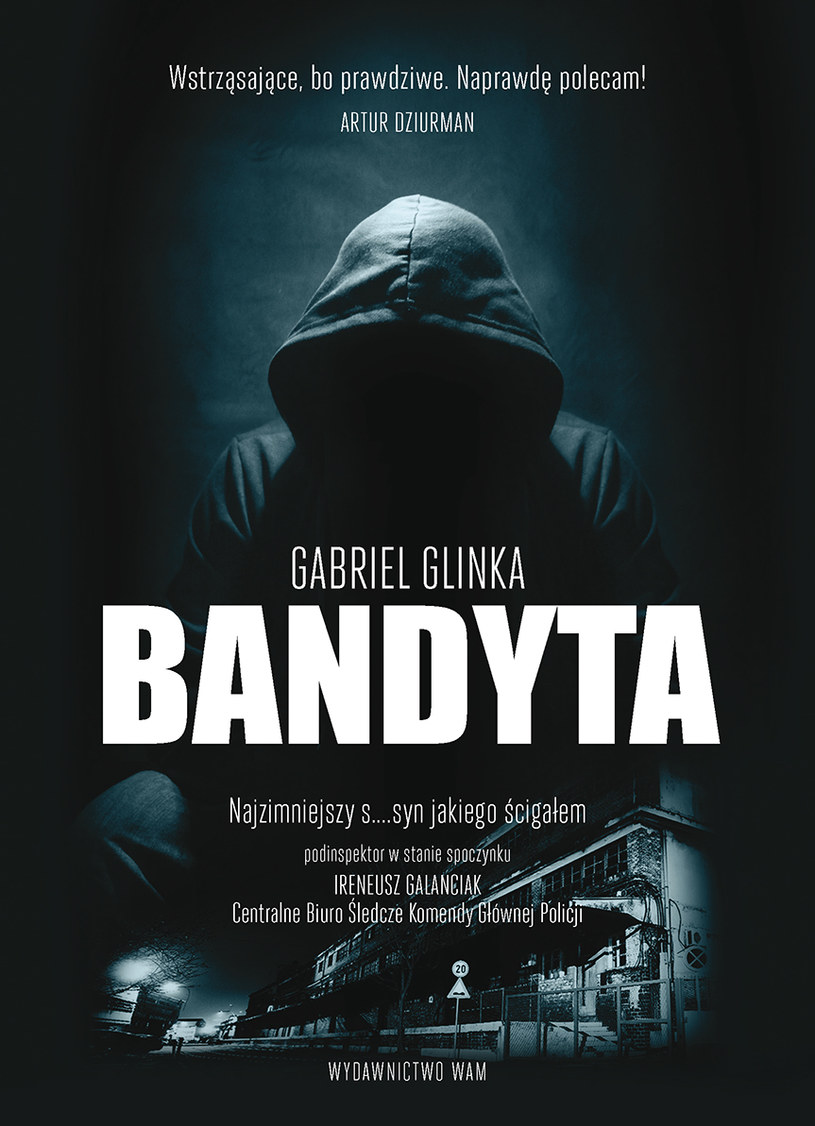 Bandyta, Gabriel Glinka - Kobieta w INTERIA.PL